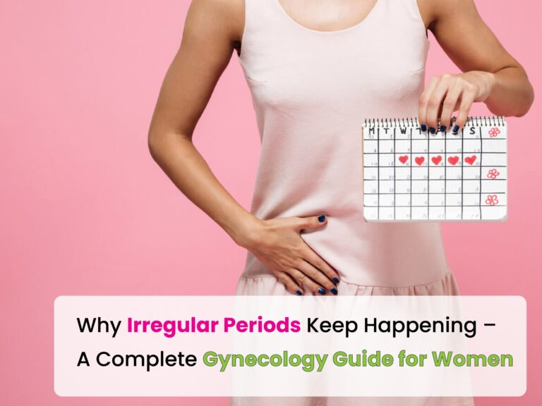 Why Irregular Periods Keep Happening – Gynecology Guide
